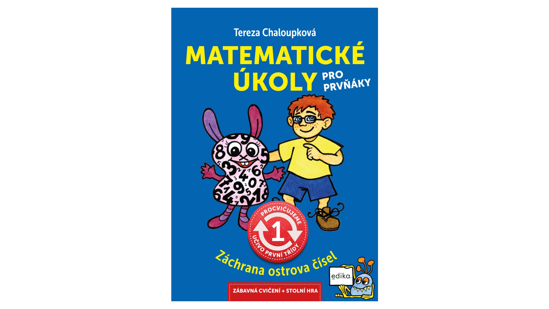 Kniha Matematické úkoly pro prvňáky - Záchrana ostrova čísel - Tereza ...